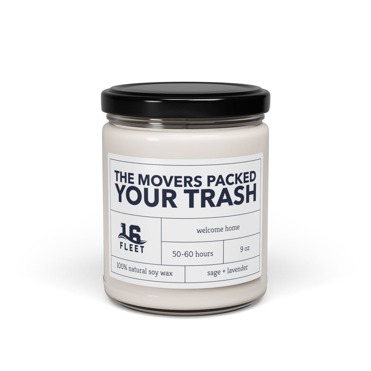 The Movers Packed Your Trash Candle — 16Fleet